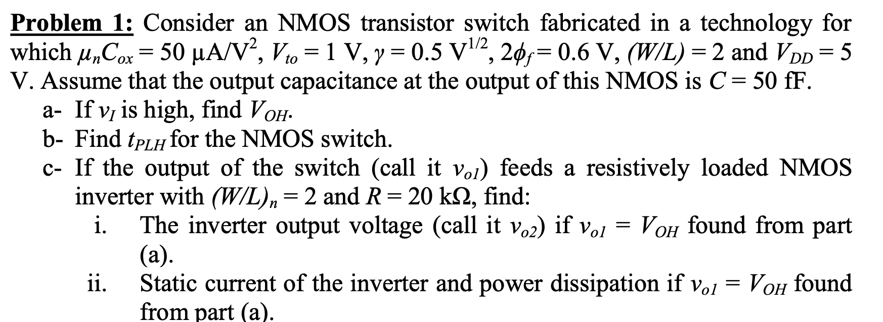 Solved Problem 1: Consider an NMOS transistor switch | Chegg.com