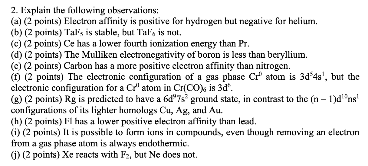Solved 2. Explain the following observations: (a) (2 points) | Chegg.com