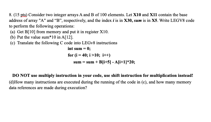 Solved 8. (15 pts) Consider two integer arrays A and B of | Chegg.com