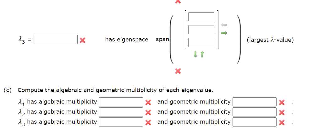 Solved * 13 = x has eigenspace span (largest l-value) X (c) | Chegg.com