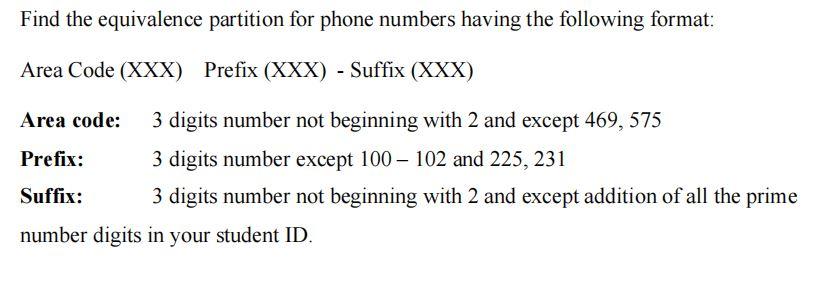 Solved Find the equivalence partition for phone numbers | Chegg.com