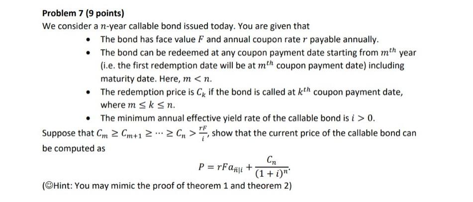 Solved Problem 7 (9 points) We consider a n-year callable | Chegg.com