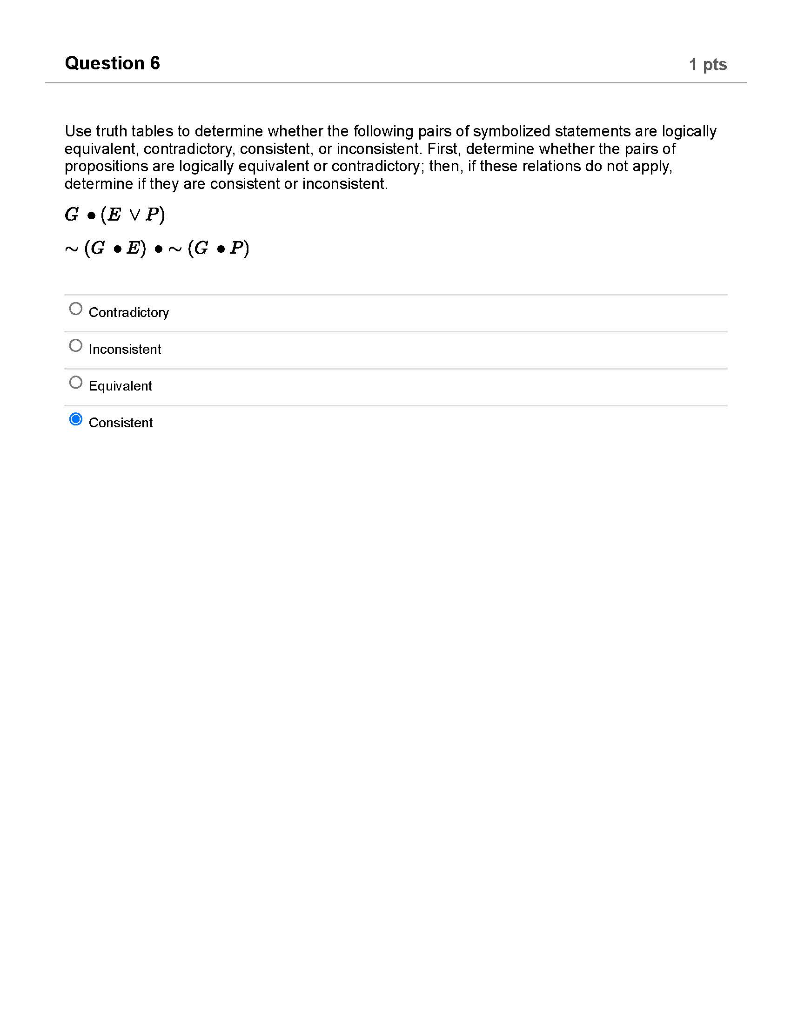 Solved Question 5 1 Pts Use Truth Tables To Determine 2032