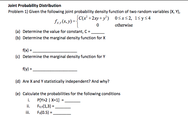 Solved Joint Probability Distribution Problem 1) Given the | Chegg.com Solved Joint Probability Distribution Problem 1) Given the | Chegg.com