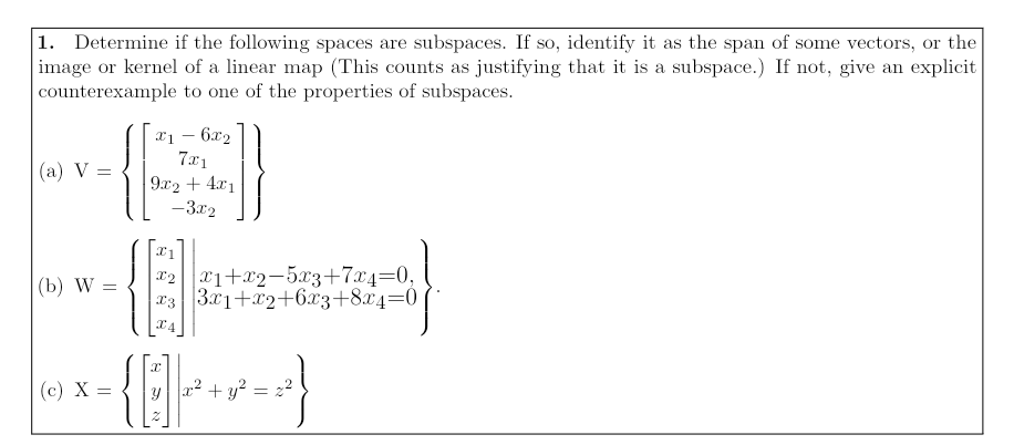 Solved 1. Determine if the following spaces are subspaces. | Chegg.com
