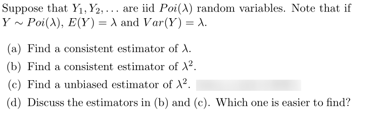 Solved Suppose that Y1,Y2,… are iid Poi(λ) random variables. | Chegg.com