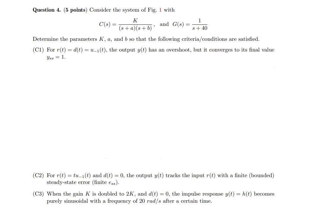 Solved Question 4. (5 ﻿points) ﻿Consider the system of Fig. | Chegg.com