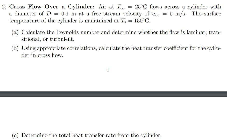 Solved Cross Flow Over a Cylinder: Air at T_(\infty )=25\deg | Chegg.com