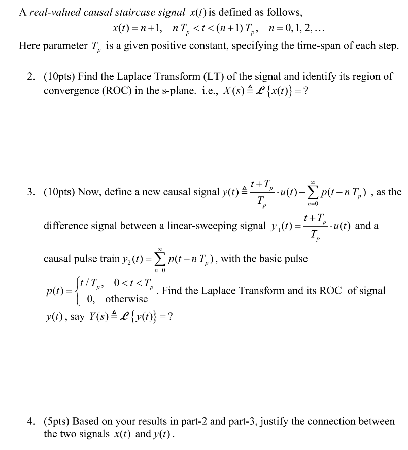Solved Can you answer part 4 ﻿please. A real-valued causal | Chegg.com