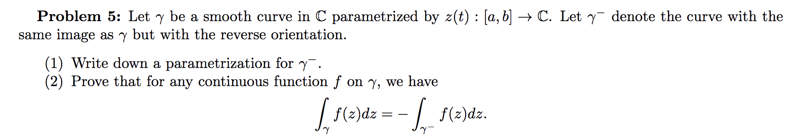Solved Problem 5: Let y be a smooth curve in C parametrized | Chegg.com