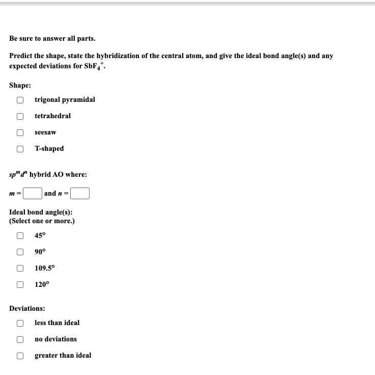 Solved Be sure to answer all parts. Predict the shape, state | Chegg.com
