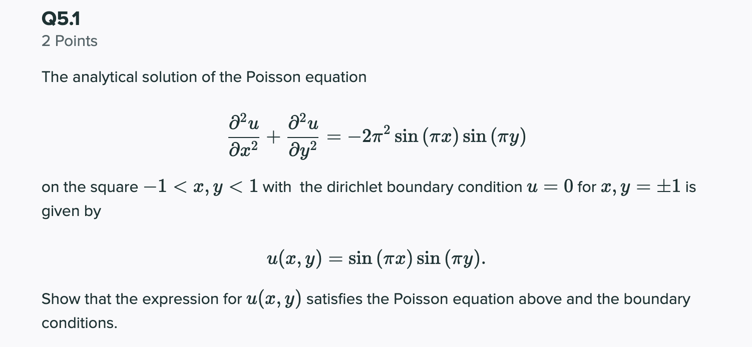 Solved Q5.1 2 Points The analytical solution of the Poisson | Chegg.com