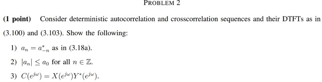 Solved PROBLEM 2 (1 point) Consider deterministic | Chegg.com
