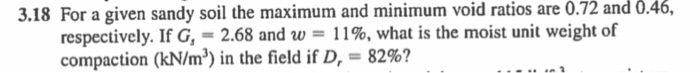Solved 0.46, 3.18 For a given sandy soil the maximum and | Chegg.com