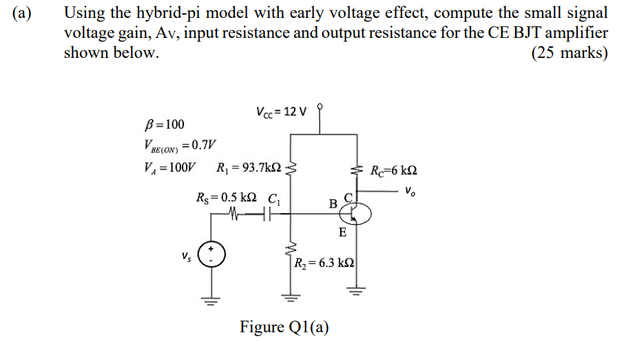 Solved (a) Using the hybrid-pi model with early voltage | Chegg.com