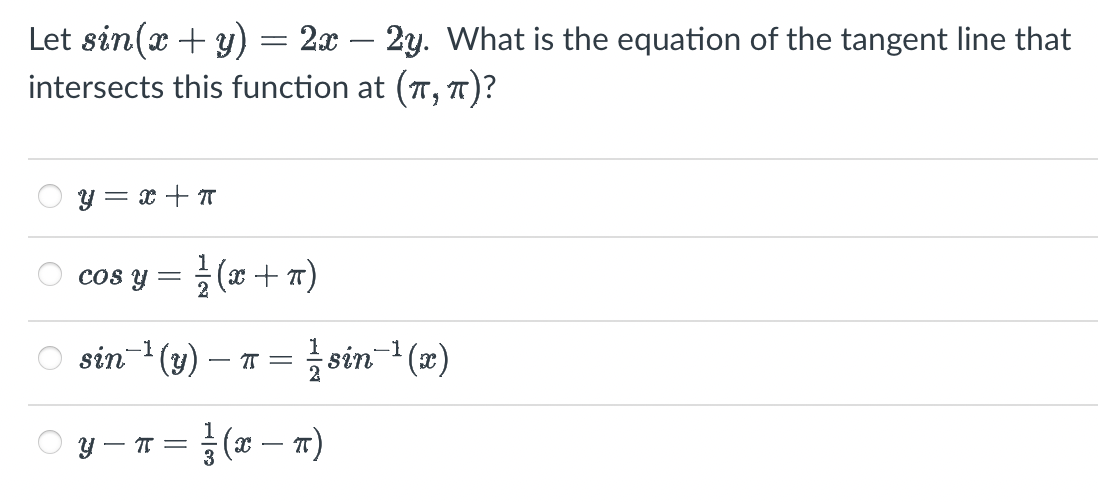Solved Let sin(x+y)=2x−2y. What is the equation of the | Chegg.com