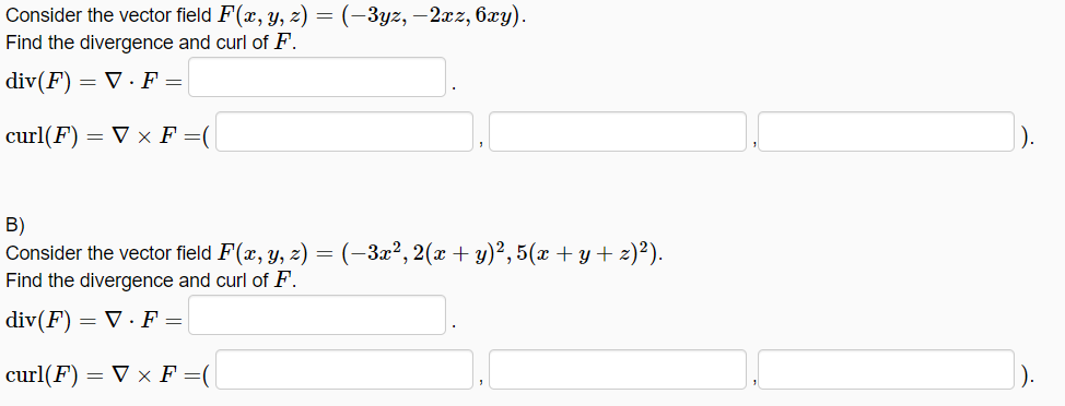 Solved Consider the vector field F(x, y, z) = (-3yz, -2xz, | Chegg.com