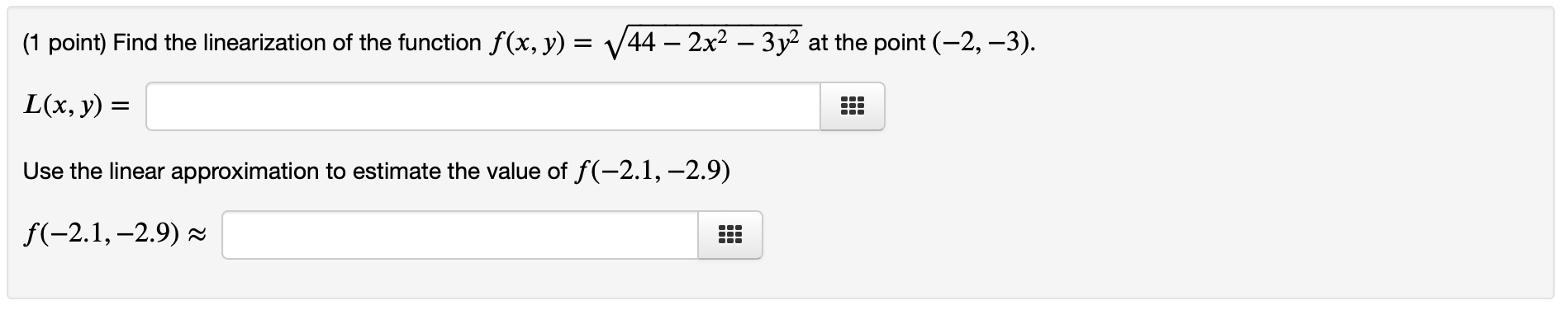 Solved (1 point) Find the linearization of the function f(x, | Chegg.com