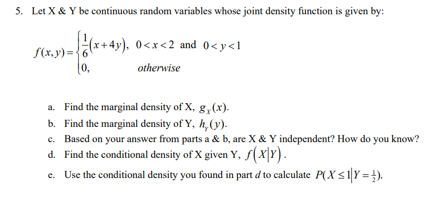 Solved 5. Let X & Y be continuous random variables whose | Chegg.com