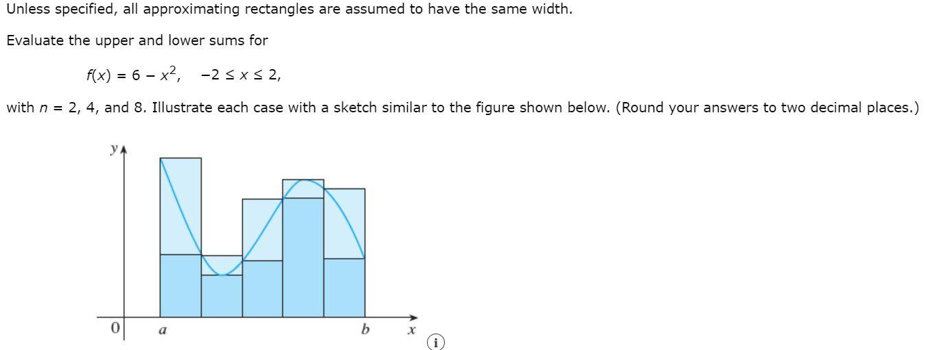 Solved Unless specified, all approximating rectangles are | Chegg.com