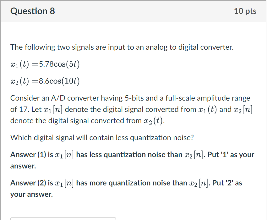 Solved The following two signals are input to an analog to | Chegg.com
