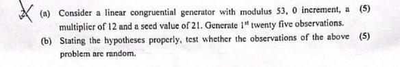 (a) Consider a linear congruential generator with | Chegg.com