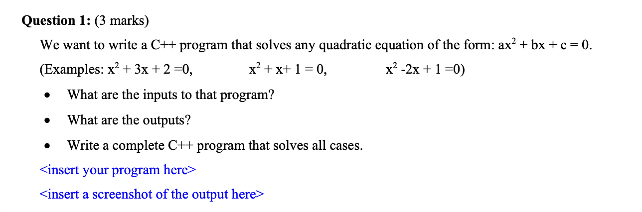 Solved Question 1: (3 marks) We want to write a C++ program | Chegg.com