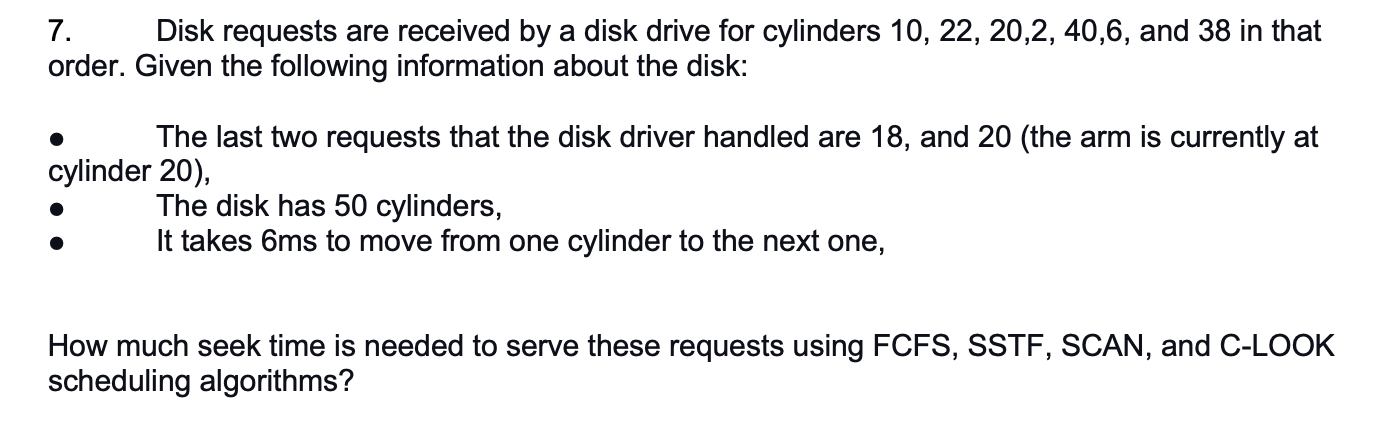 Solved 7. Disk requests are received by a disk drive for | Chegg.com