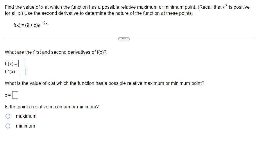 Solved Find the value of x at which the function has a | Chegg.com