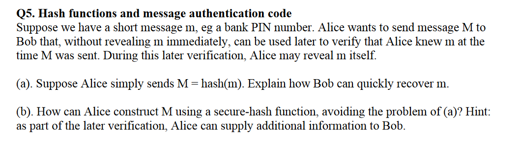 Solved Q5. Hash functions and message authentication code | Chegg.com