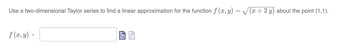 Solved Use a two-dimensional Taylor series to find a linear | Chegg.com