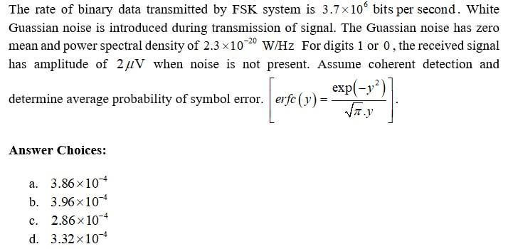 Solved The rate of binary data transmitted by FSK system is | Chegg.com