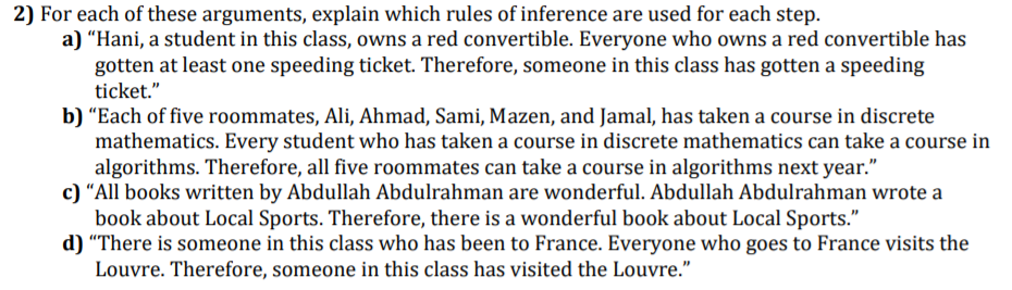 Solved 2) For each of these arguments, explain which rules | Chegg.com