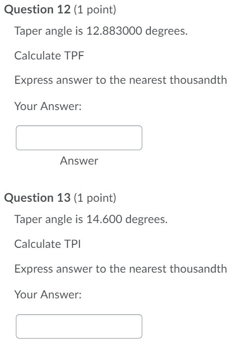 Solved Question 2 (1 point) TPF = 0.605; Find TPI Express | Chegg.com