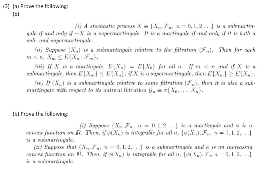 (3) (a) Prove the following: (b) (1) A stochastic | Chegg.com