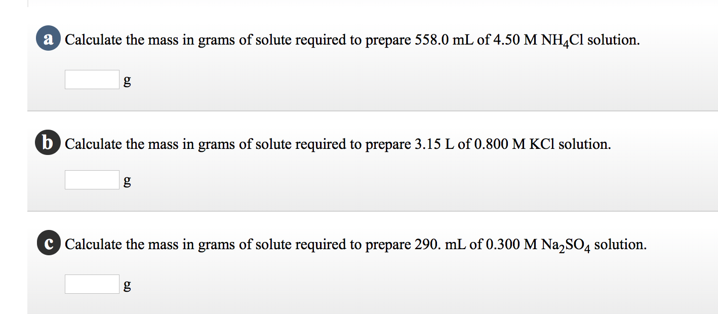 Solved a Calculate the mass in grams of solute required to | Chegg.com