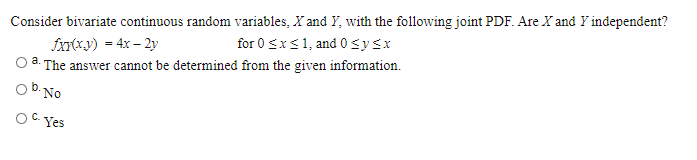Solved Consider independent bivariate random variables. X | Chegg.com