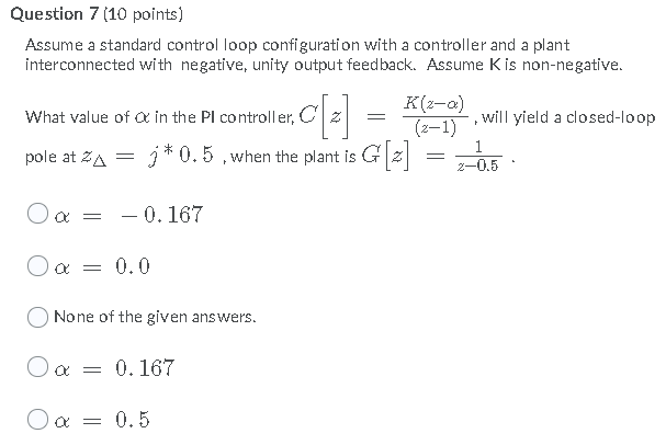 Solved Question 7 (10 points) Assume a standard control loop | Chegg.com