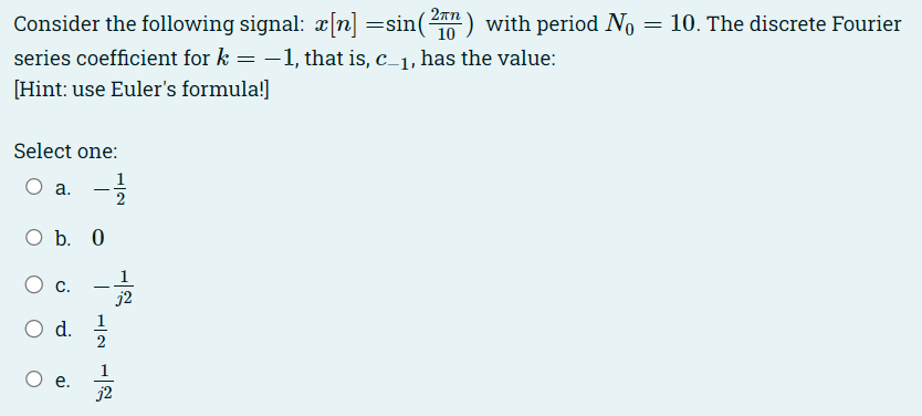Solved Consider the following signal: x[n]=sin(102πn) with | Chegg.com