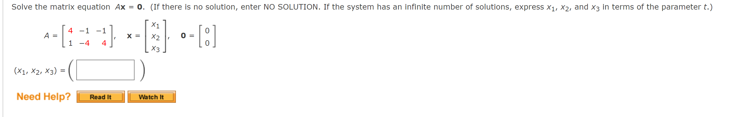 Solved A=[41−1−4−14],x=⎣⎡x1x2x3⎦⎤,0=[00] (x1,x2,x3)=( | Chegg.com