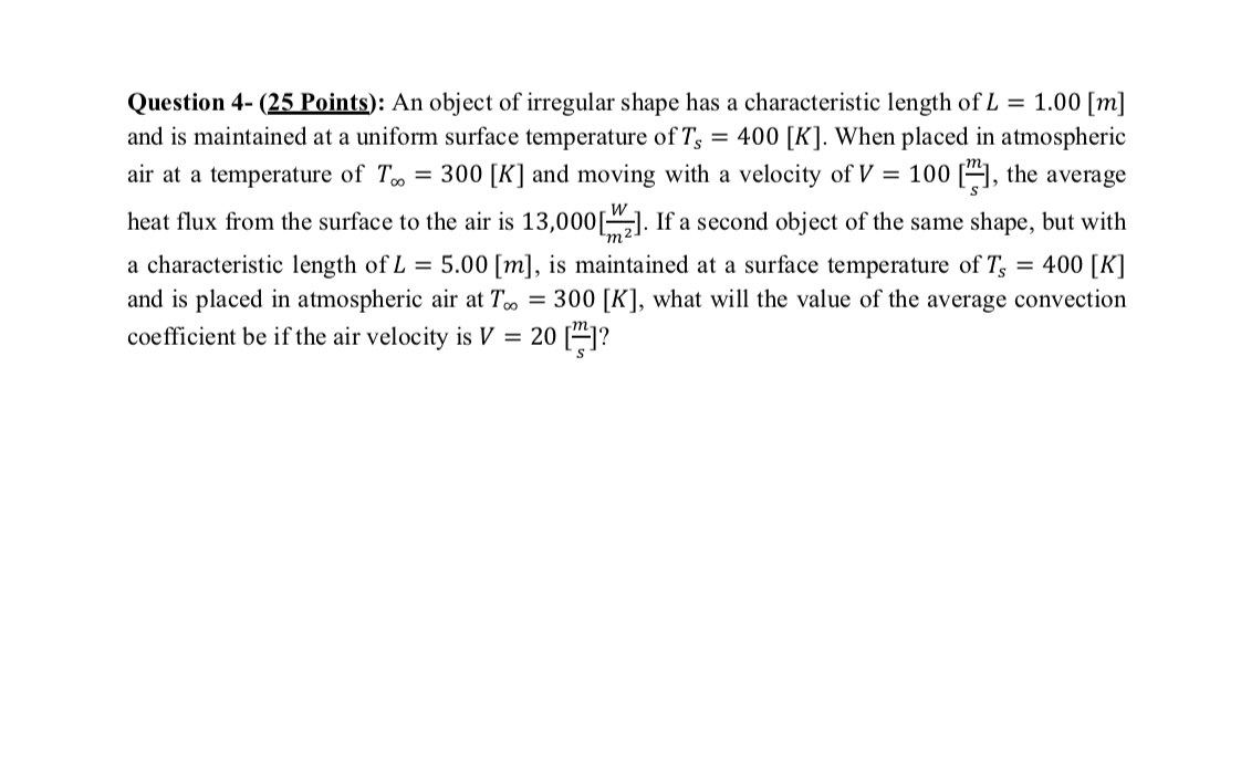 Solved Question 4- (25 Points): An object of irregular shape | Chegg.com