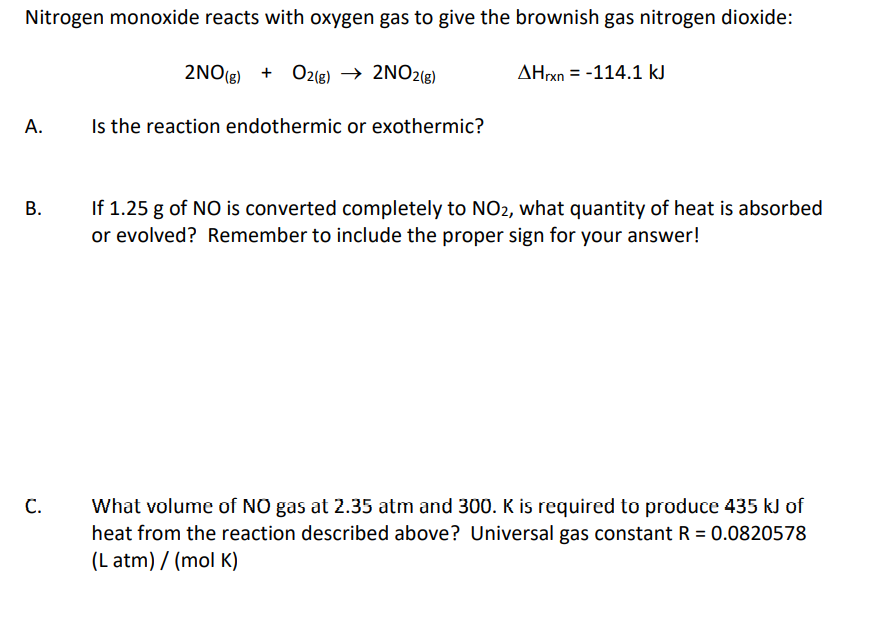 Solved Nitrogen monoxide reacts with oxygen gas to give the | Chegg.com