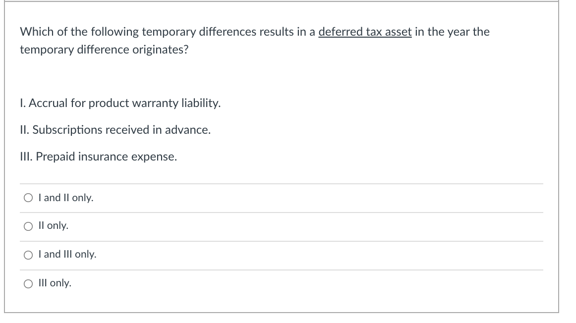 Solved Which of the following temporary differences results | Chegg.com