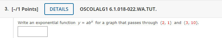 Solved Write an exponential function y=abx for a graph that | Chegg.com
