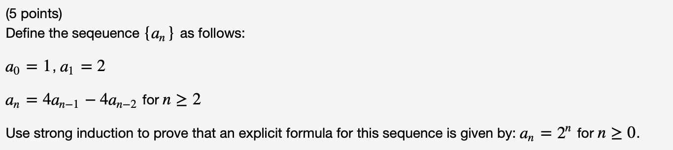 Solved (5 points) Define the seqeuence {an} as follows: do = | Chegg.com