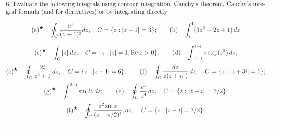 Solved 6. Evaluate the following integrals using contour | Chegg.com