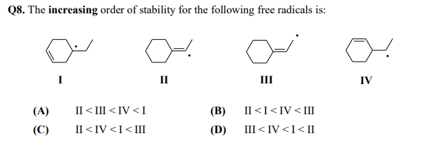 Solved Q8. The increasing order of stability for the | Chegg.com