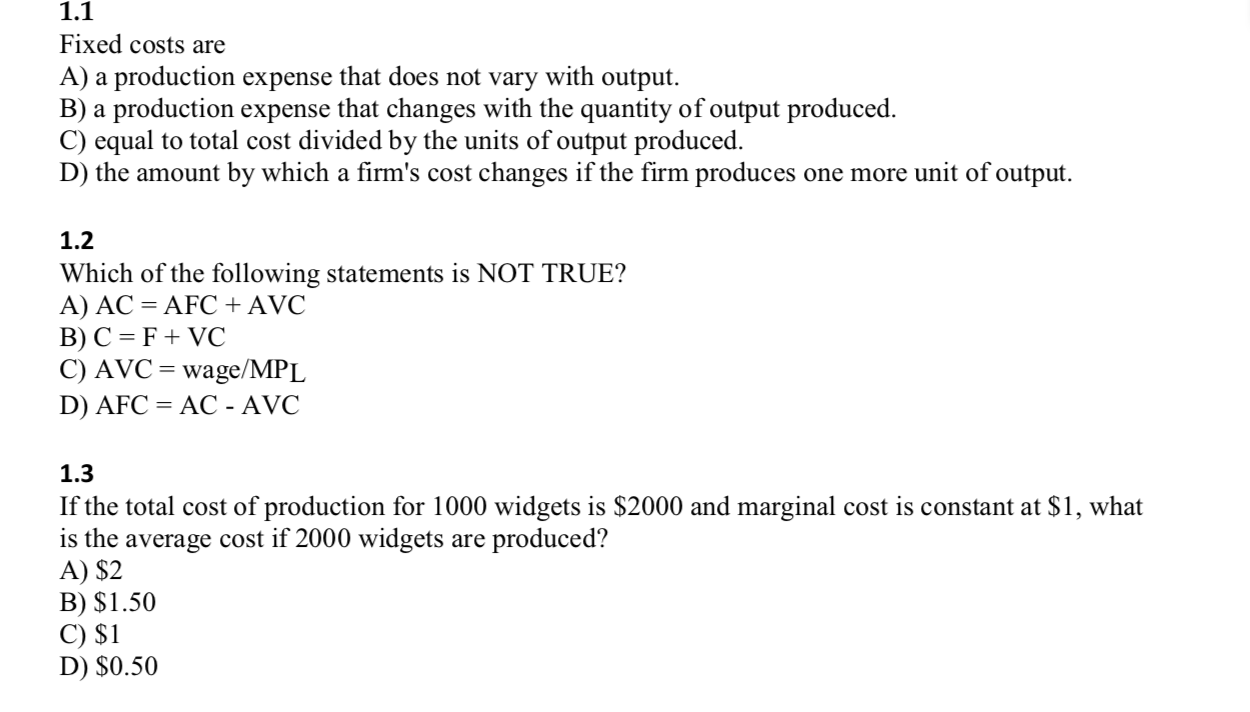 Solved 11 Fixed Costs Are A A Production Expense That Does 