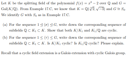 Solved Let K be the splitting field of the polynomial | Chegg.com