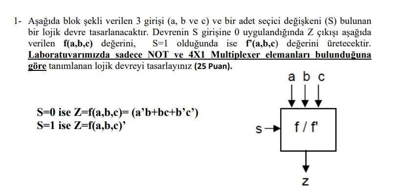 Solved Aşağıda blok șekli verilen 3 giriși (a, b ve c) ve | Chegg.com
